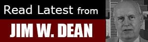 Jim W. Dean, Managing Editor – Veterans Today | Military Foreign ...